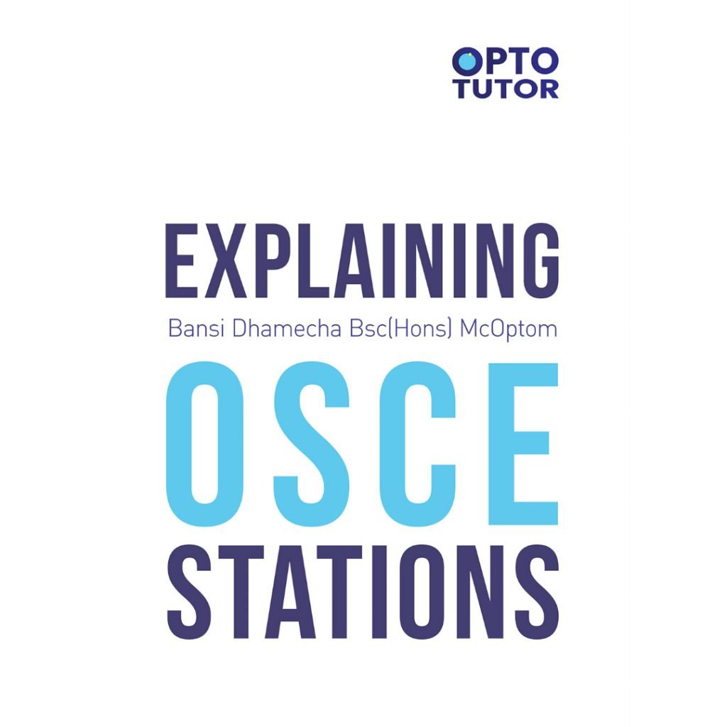 Explaining OSCE Stations Optotutor Explaining OSCE Stations Optotutor